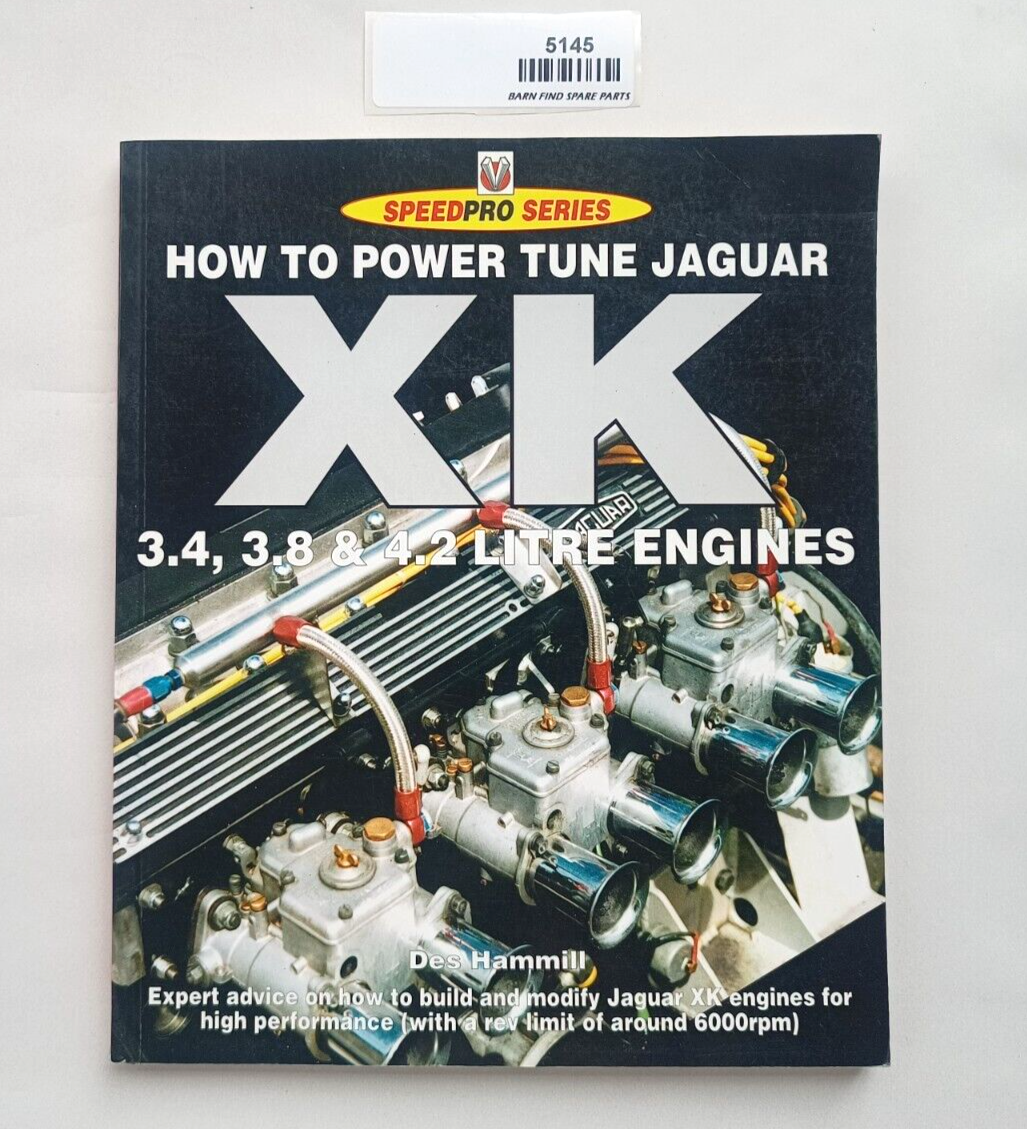 How to Power Tune Jaguar XK Engines by Des Hammill Speedpro Series 200 ...